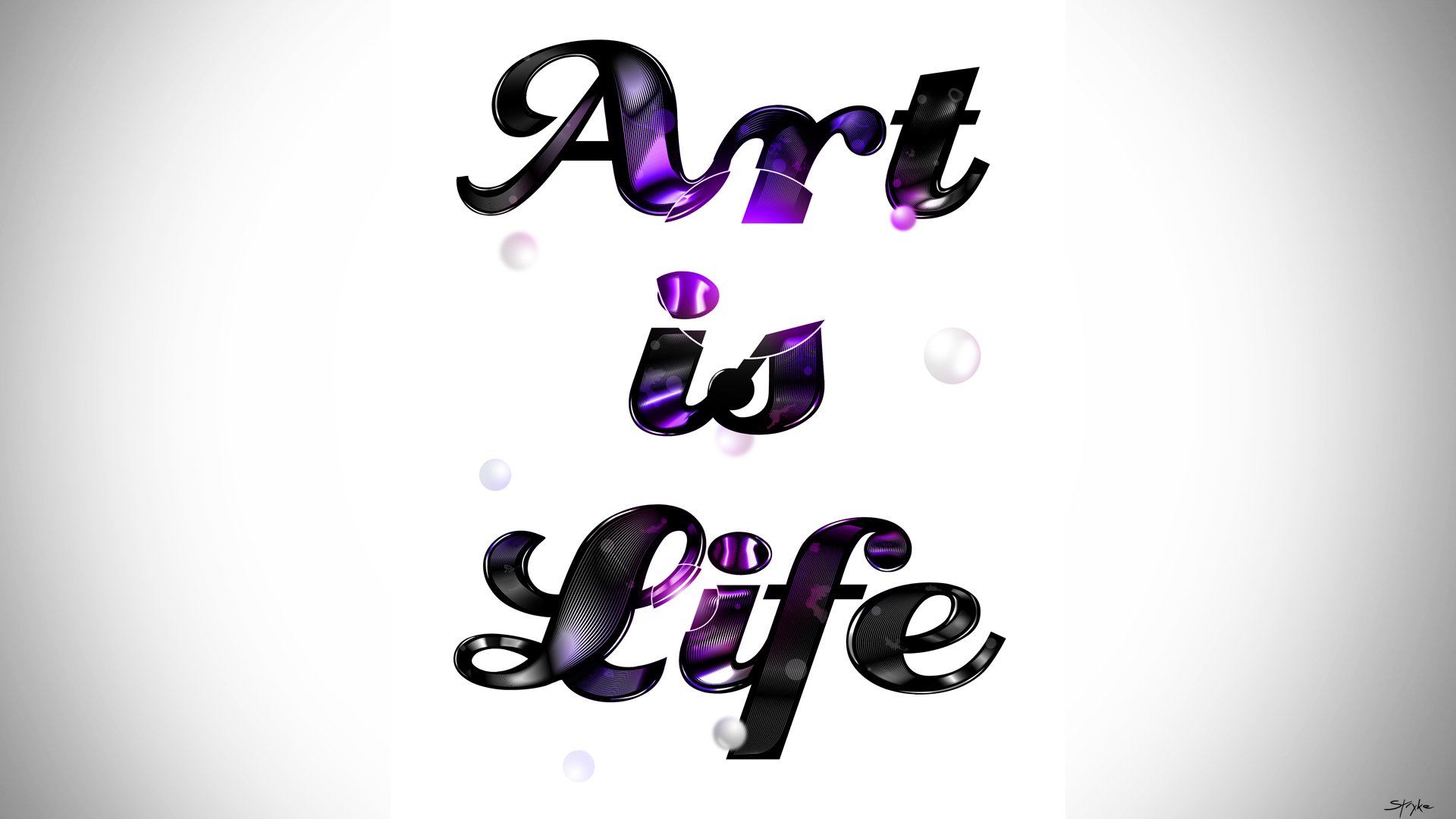 Art Is Life by stryke